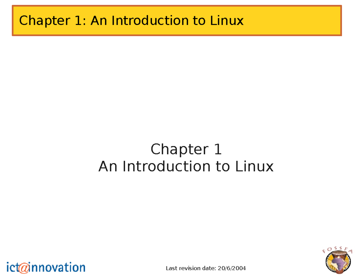 Chapter 1 intro to linux - Chapter 1: An Introduction to Linux Chapter 1 An Introduction to ...