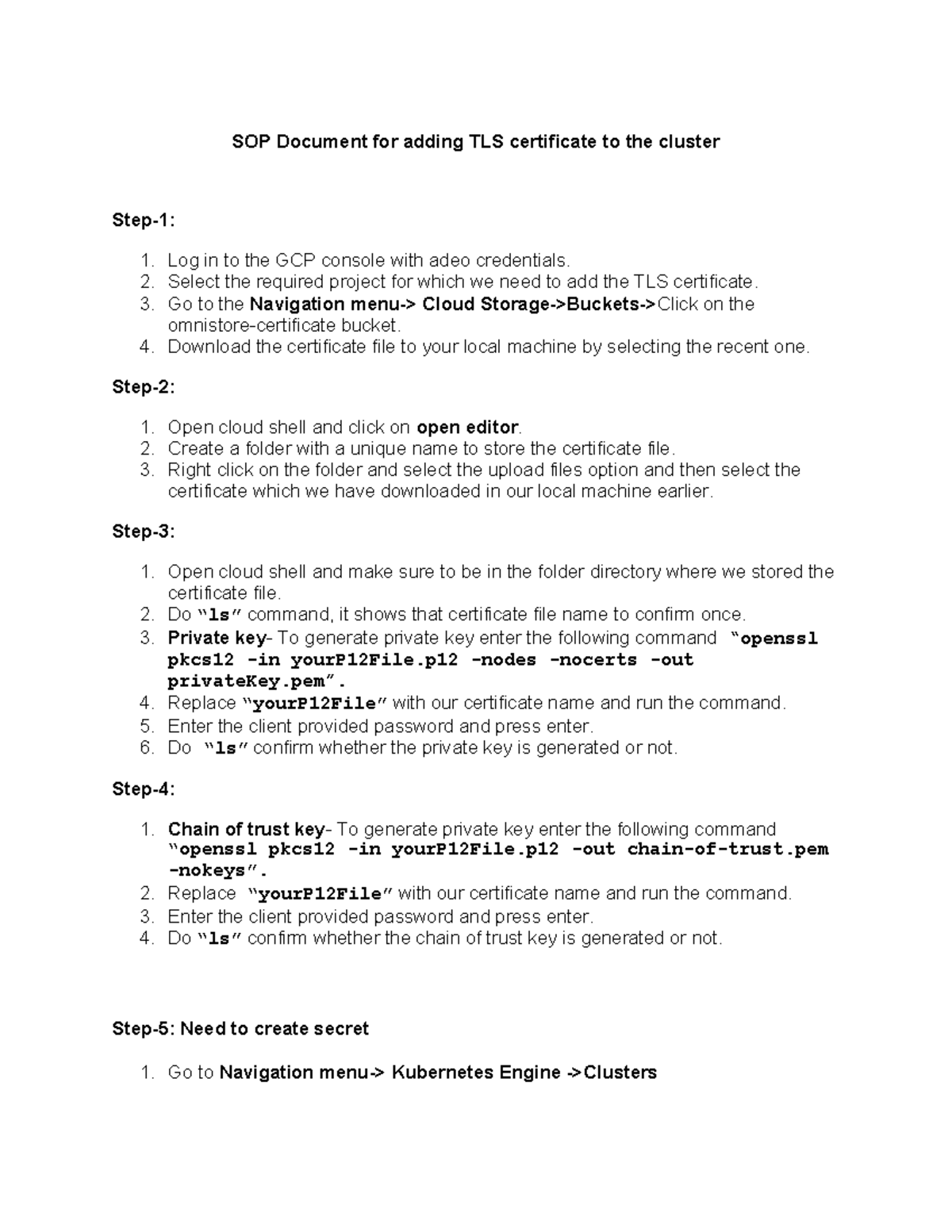 SOP: Adding TLS Certificate to GCP Cluster - Studocu