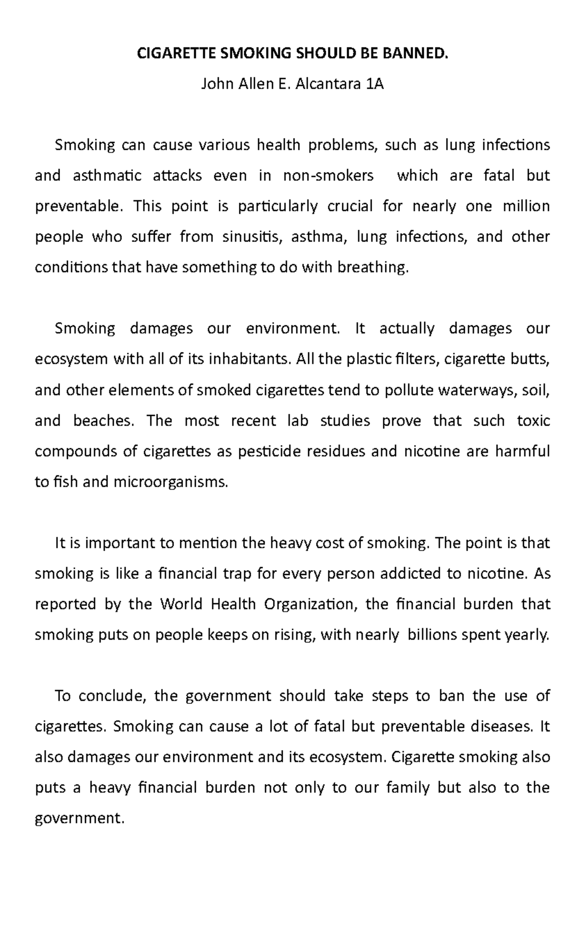 Smoking - Lecture notes 1 - CIGARETTE SMOKING SHOULD BE BANNED. John ...