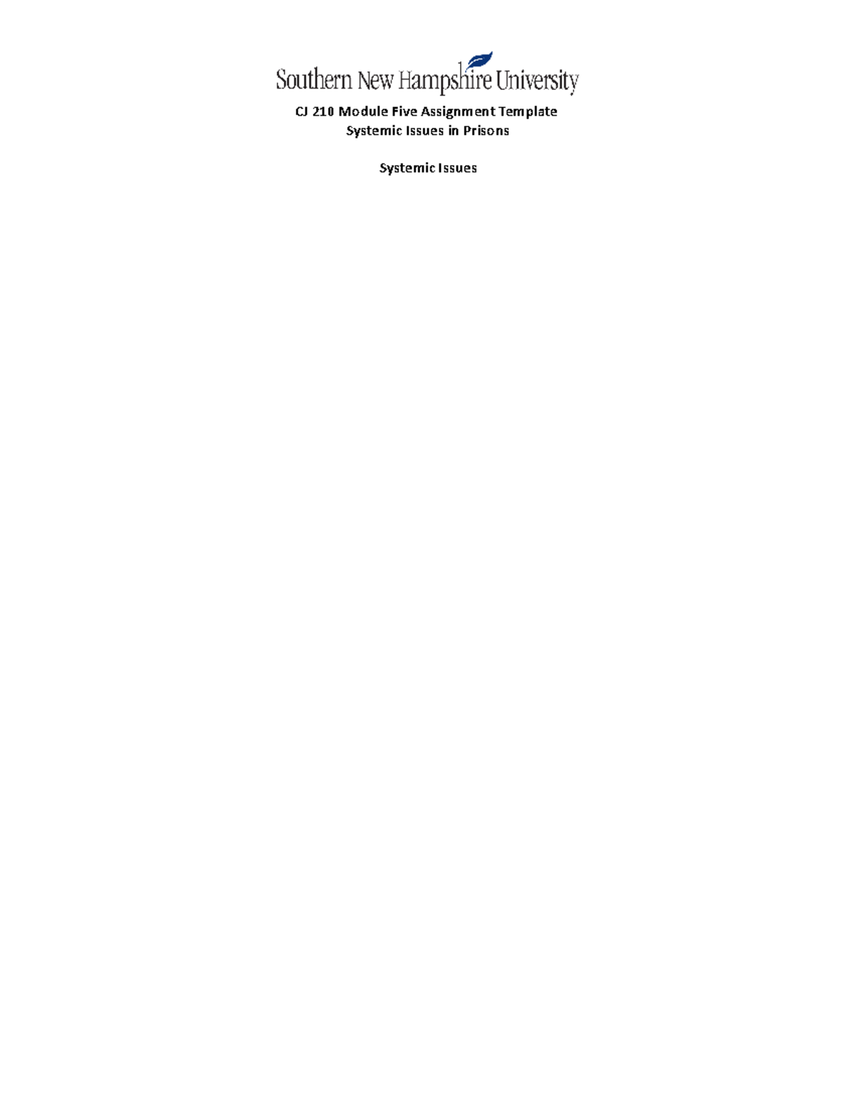 CJ 210 Module 5 Assignment: Exploring Systemic Issues in Prisons - Studocu