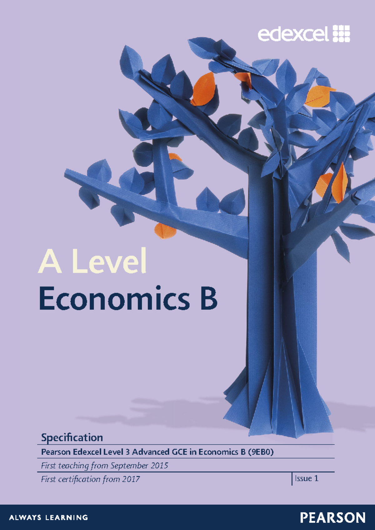 Pearson Edexcel GCE Economics B (9EB0) Specification Overview - Studocu