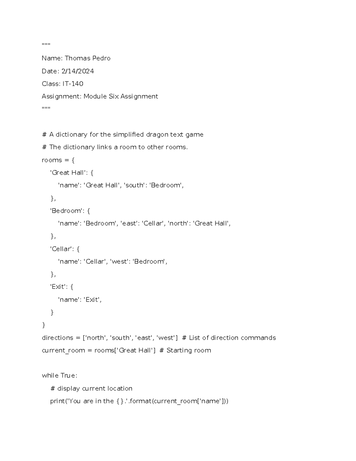 Module 6assignment - assignment 6 - """ Name: Thomas Pedro Date: 2/14 ...