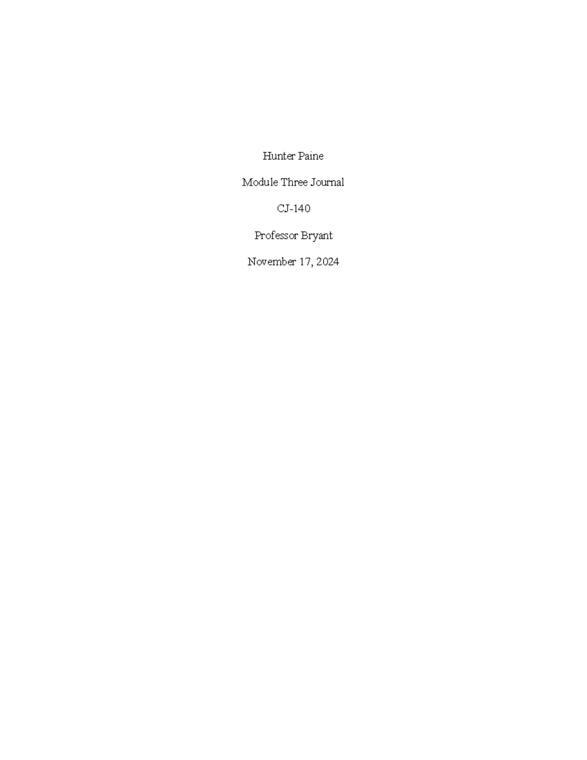 CJ-140 Module 3 Journal Reflection by Hunter Paine - Studocu