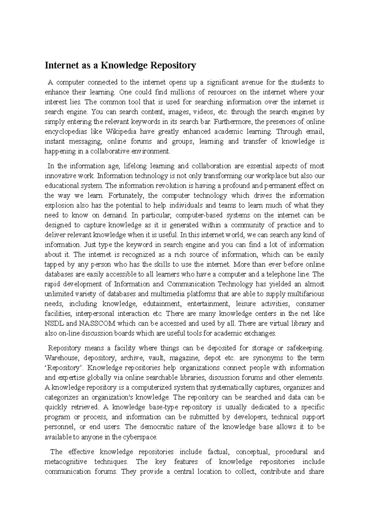 Internet as a knowledge Repository - One could find millions of ...