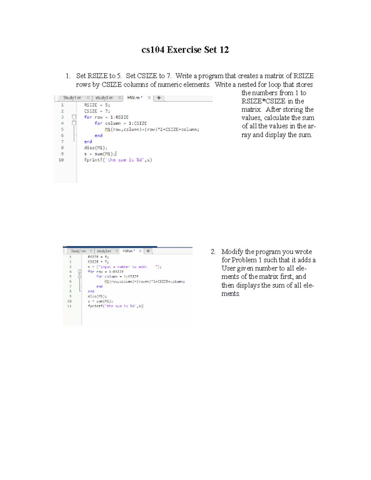 CS 104 Lab 12 - $$$ - cs104 Exercise Set 12 Set RSIZE to 5. Set CSIZE ...