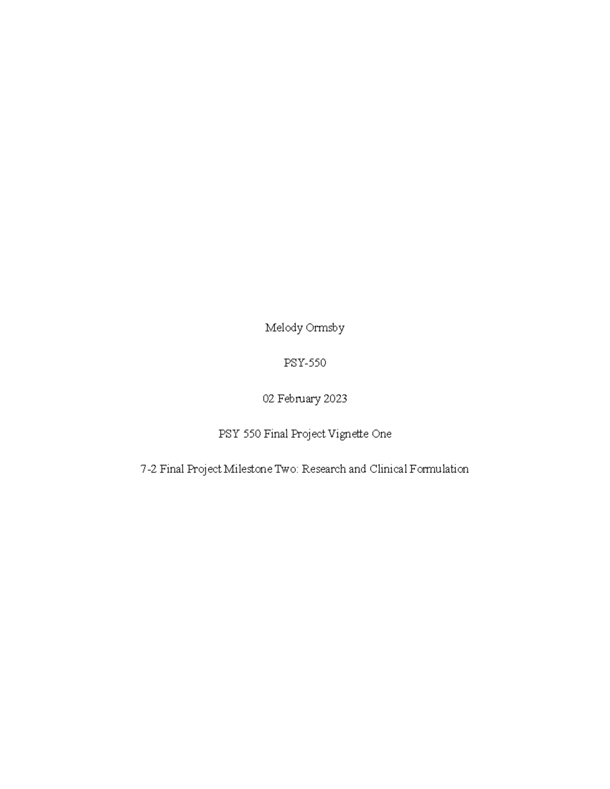 PSY 550 Final Project Milestone 2: Research & Clinical Formulation ...