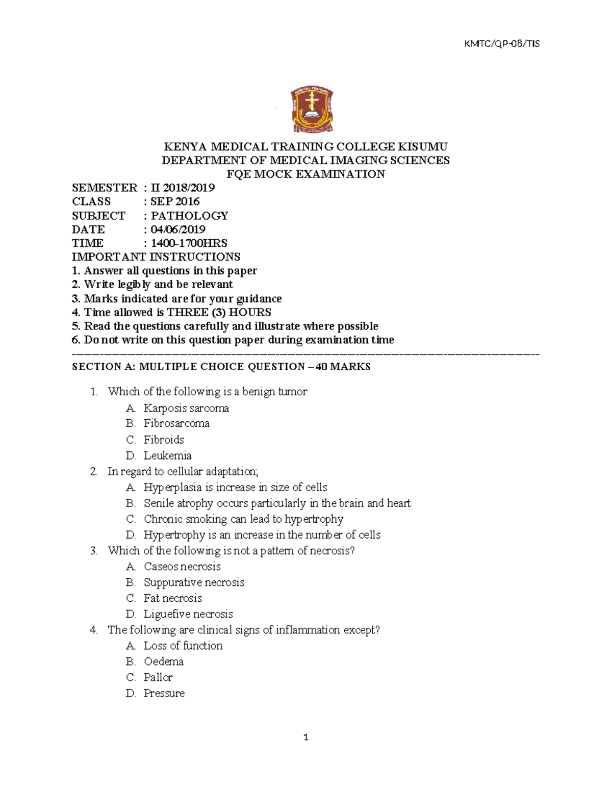 Pathology FQE Mock Exam - KMTCK Kisumu Semester II 2016 - Studocu