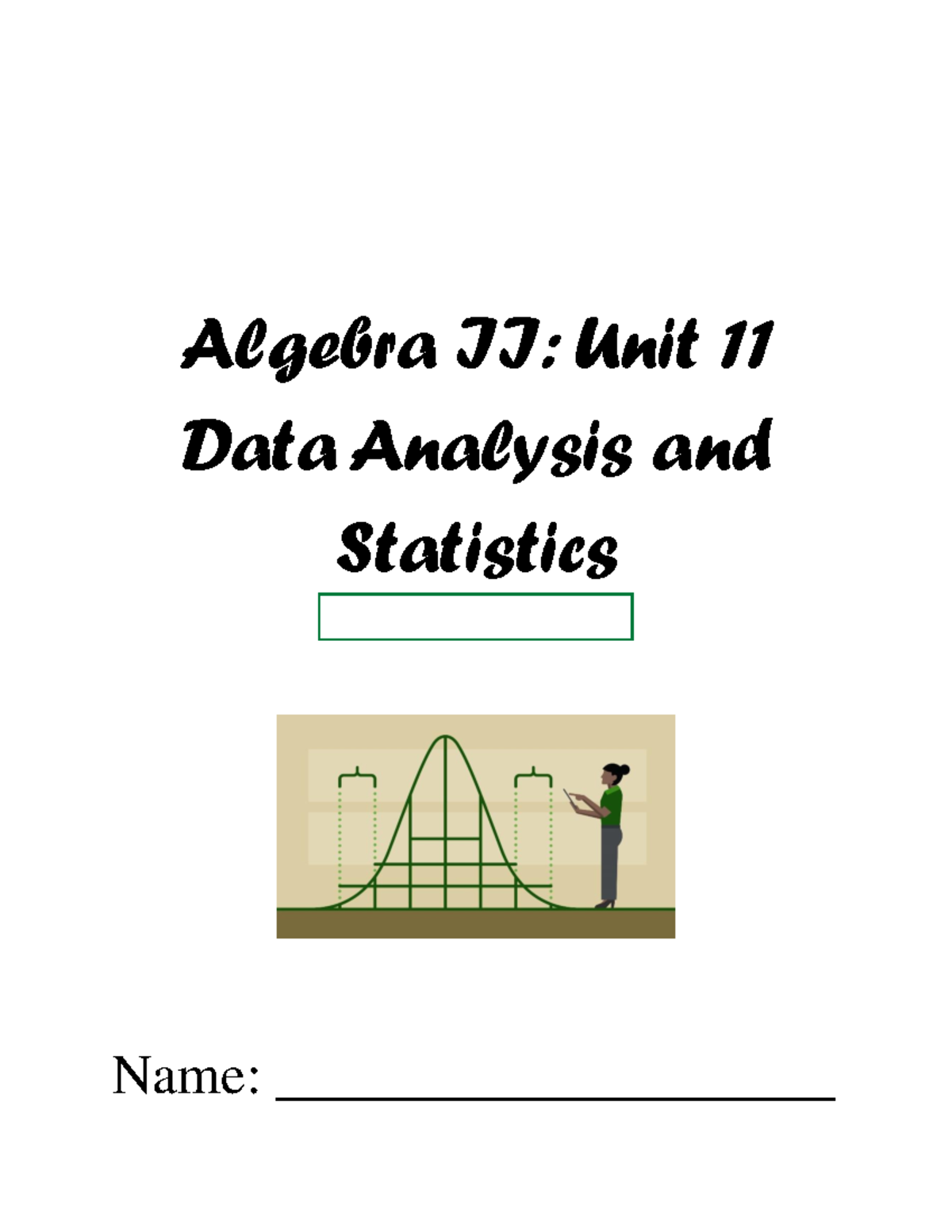 Algebra II: Unit 11 Lesson Notes on Data Analysis & Statistics - Studocu