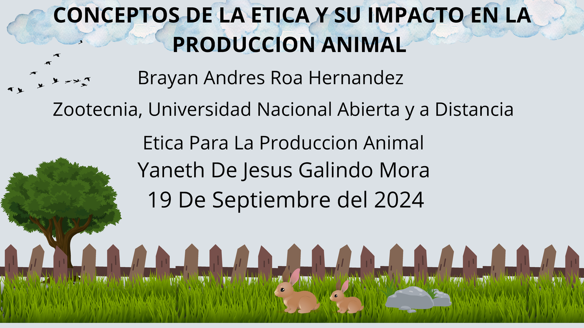 Unidad 1: Tarea 2 - Ética Animal y Su Impacto en la Producción Animal ...