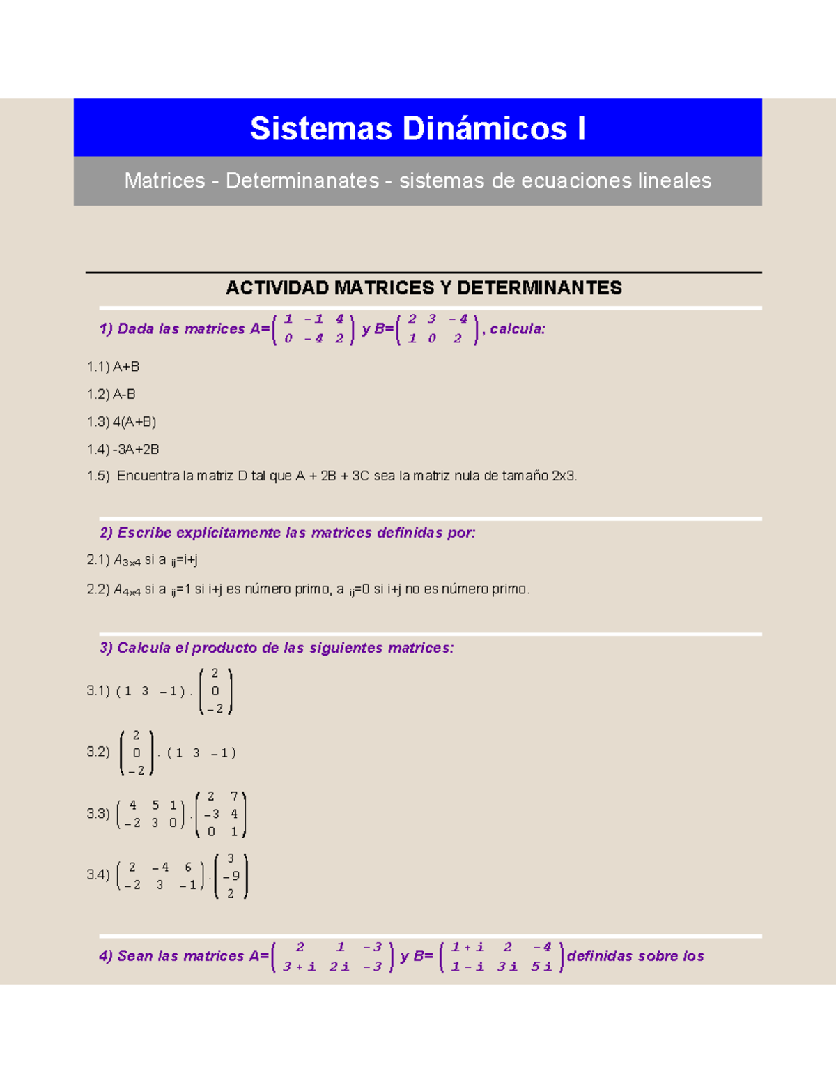1-Actividad Matrices y Determinantes - Sistemas Din·micos I Matrices ...