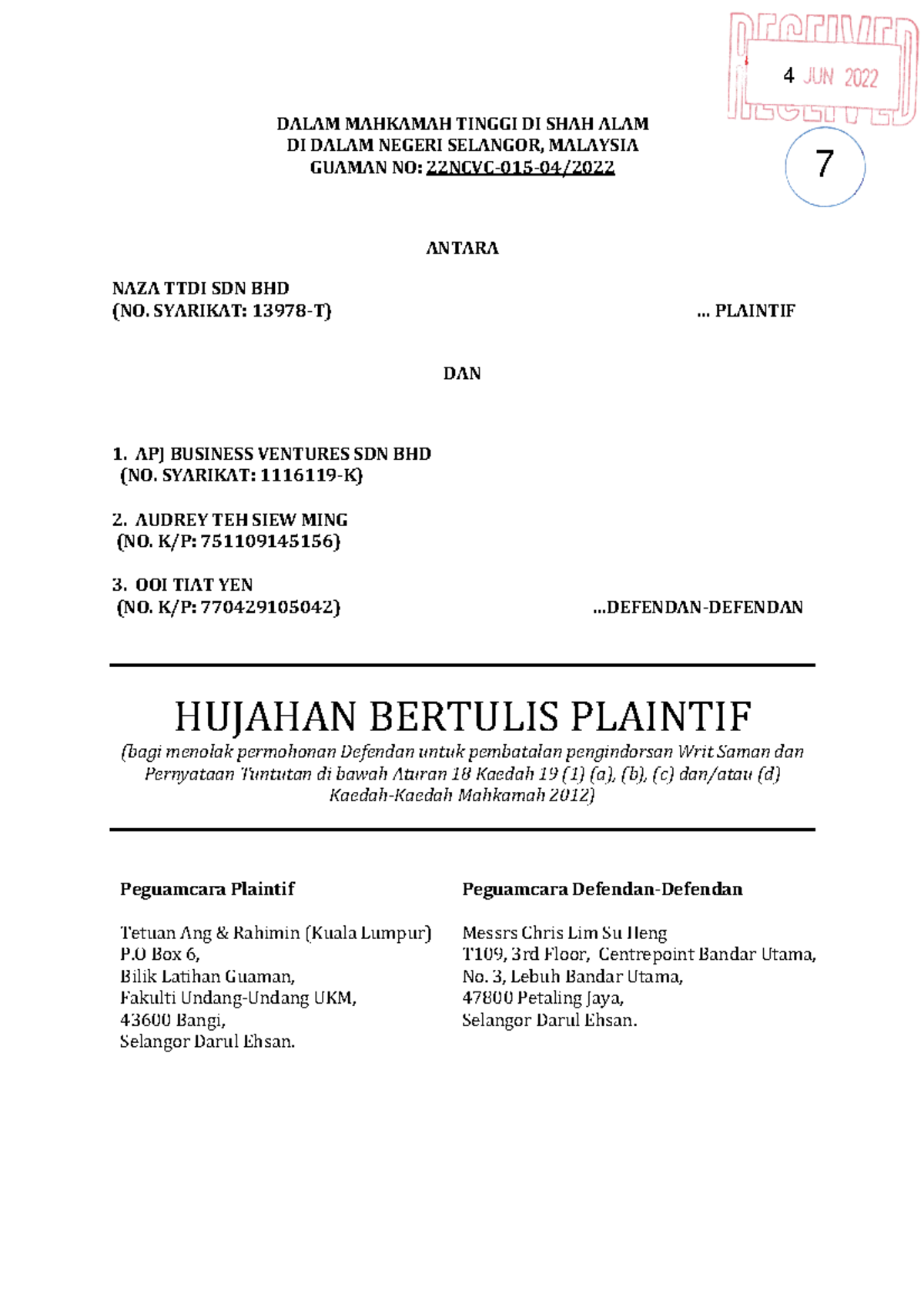 22NCVC-015 Hujahan Bertulis Plaintif - Kes Naza vs. APJ Business - Studocu