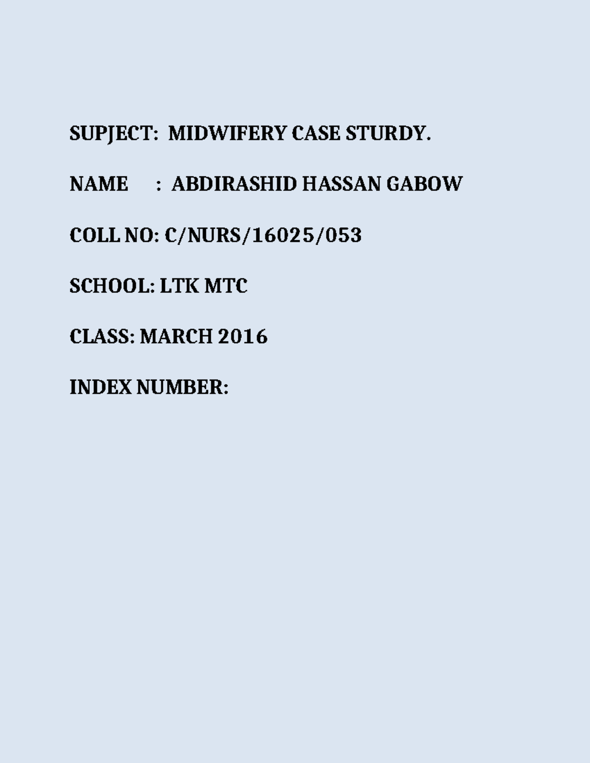 Midwifery Case Study - Maternal Care for Antenatal Client 28-32 Weeks ...