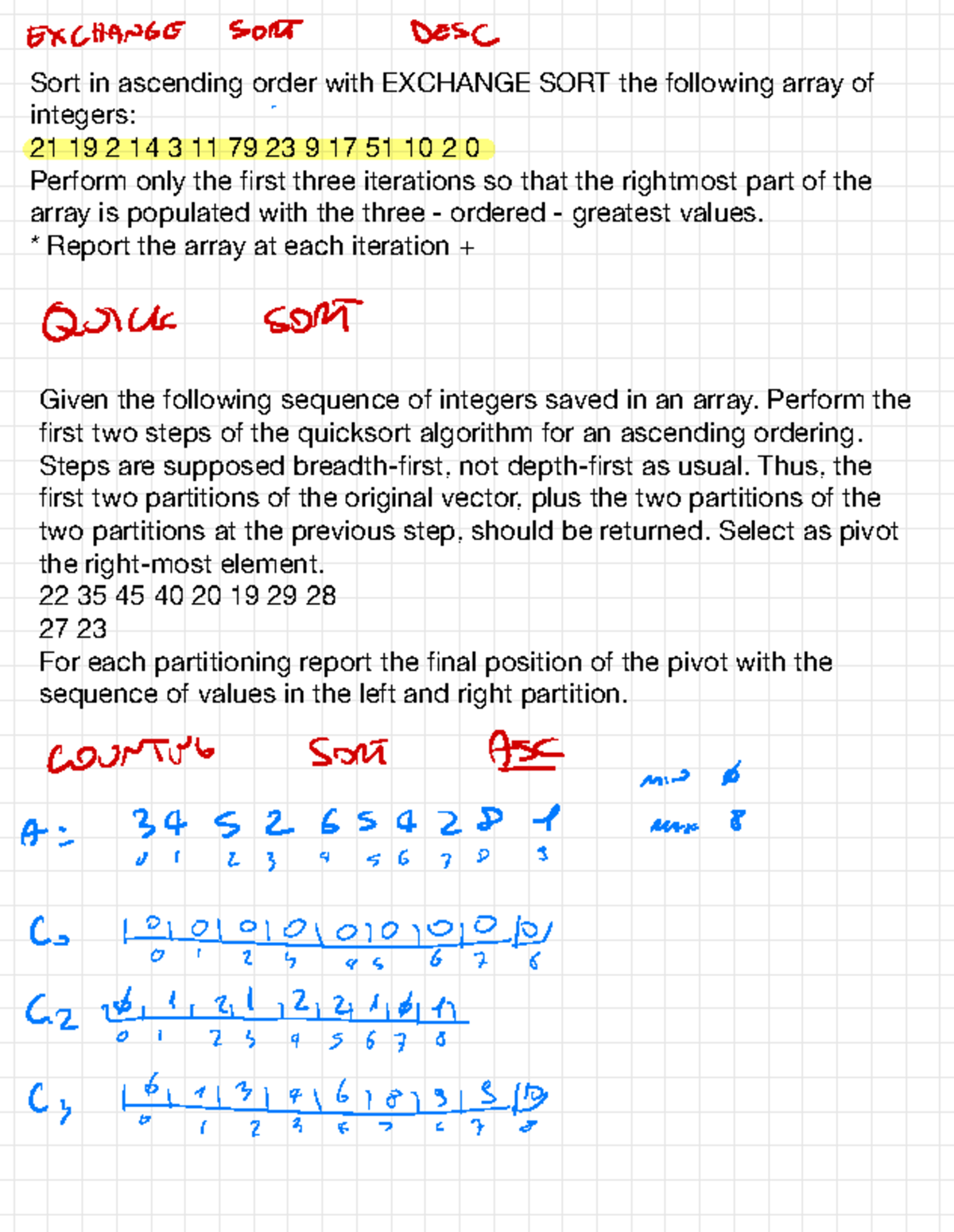 Exercises - Sort in ascending order with EXCHANGE SORT the following ...