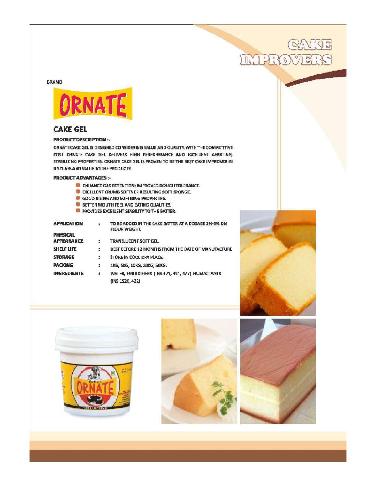 CAKE IMPROVER: ORNATE CAKE GEL PRODUCT DESCRIPTION - Studocu