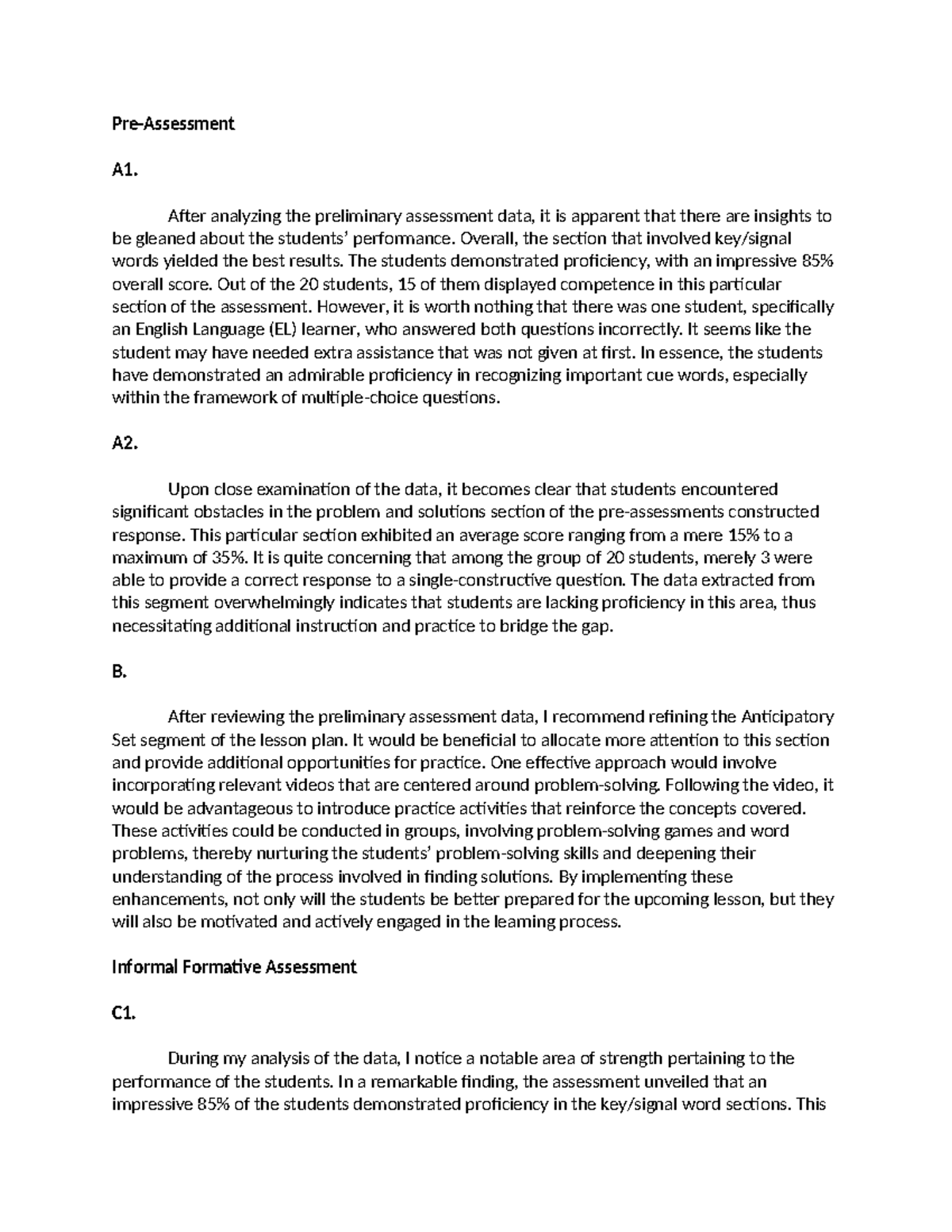 Task 2 - N/A - Pre-Assessment A1. After analyzing the preliminary ...