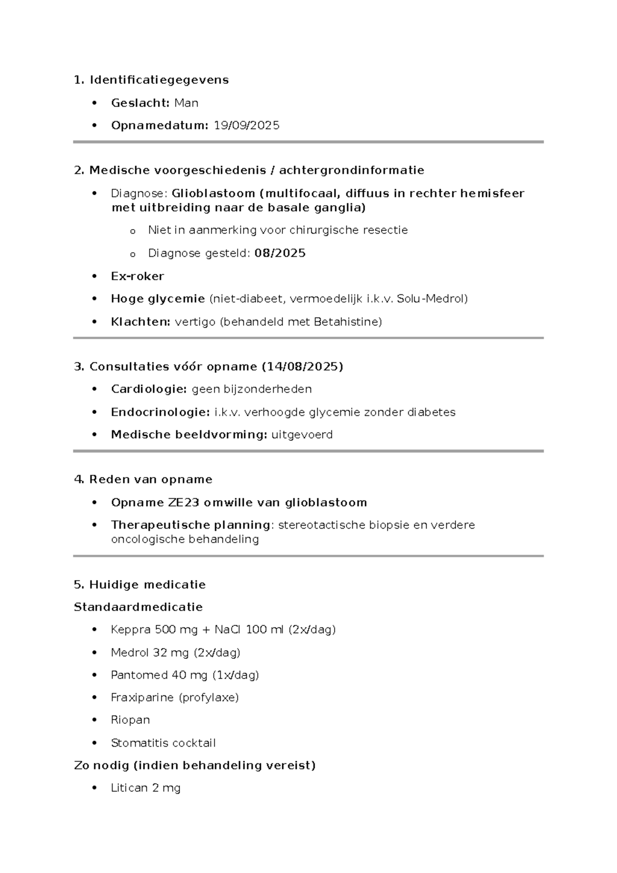 Stage opdracht - Medische Gegevens en Behandelplan Glioblastoom - Studocu