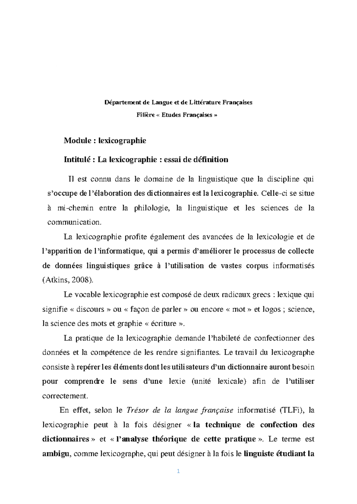 La lexicographie, essai de définition - Celle-ci se situe à mi-chemin ...