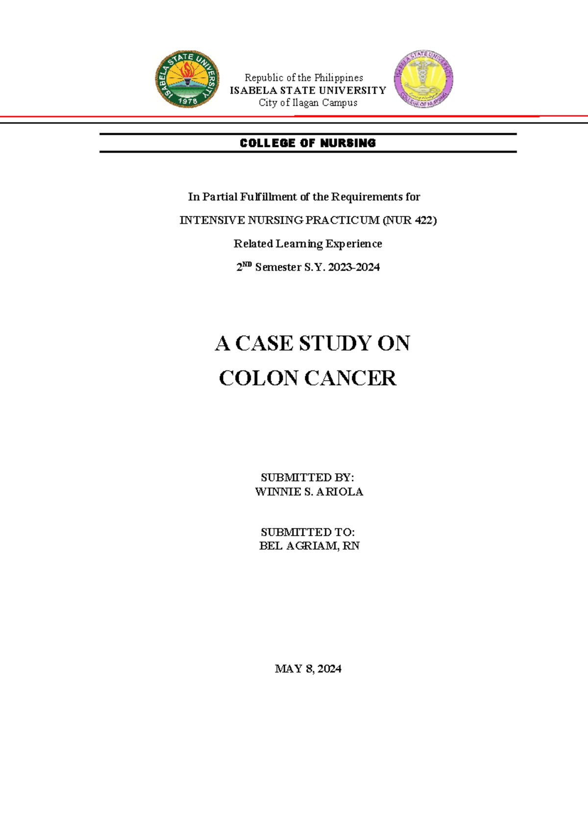 Colon Cancer Case Study for NUR 422 - Intensive Nursing Practicum - Studocu