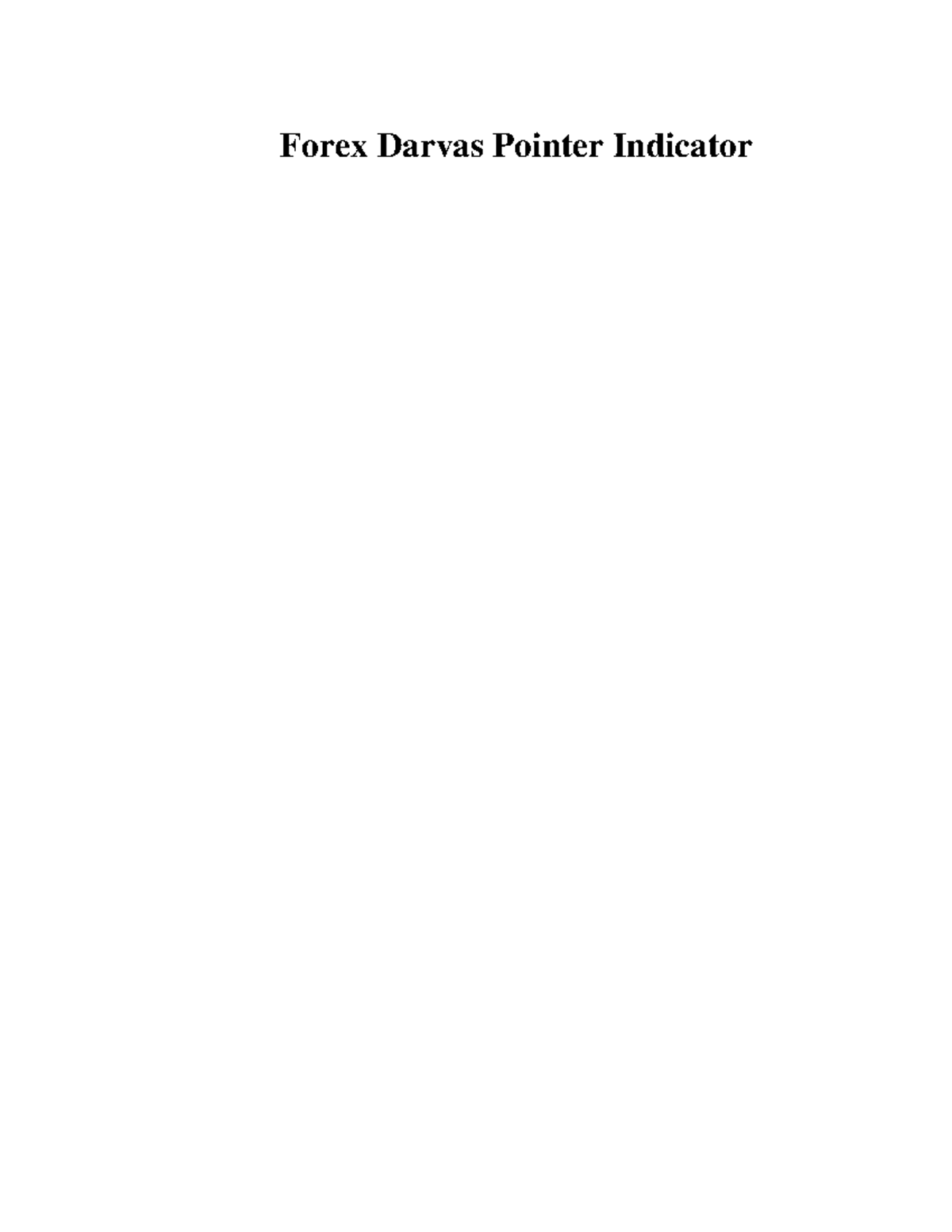 Forex Darvas Pointer Indicator - You don’t have to be an experienced trader to be able to use it ...