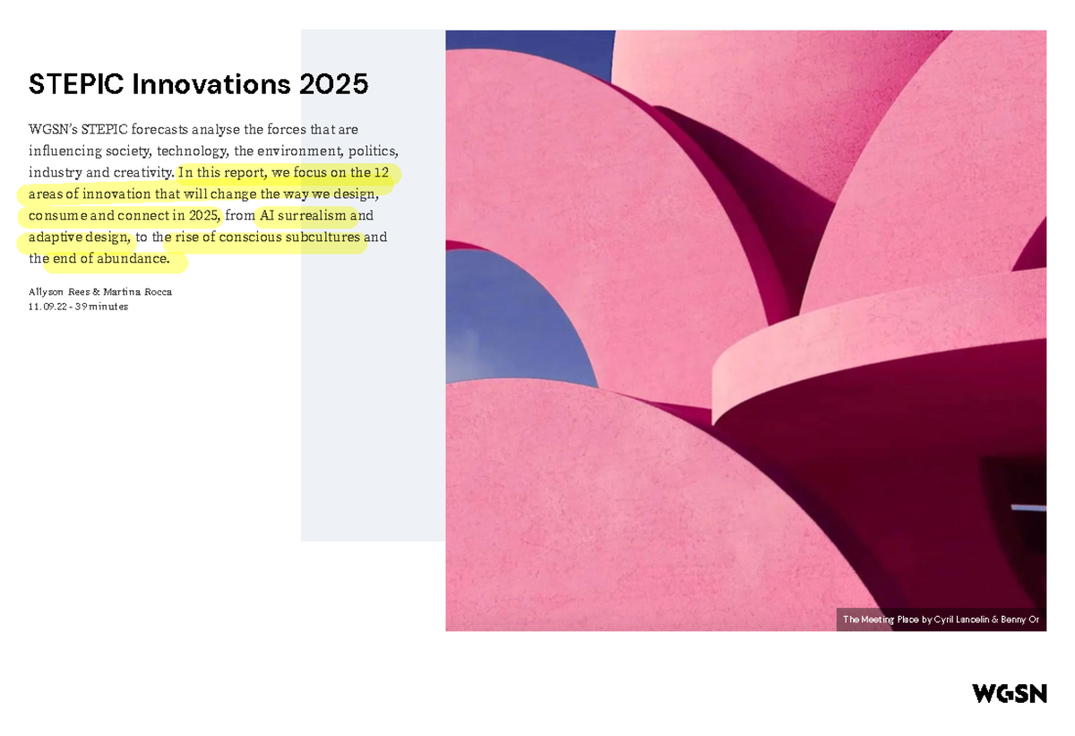 Stepic Innovations 2025 en - STEPIC Innovations 2025 WGSNʼs STEPIC forecasts analyse the forces ...
