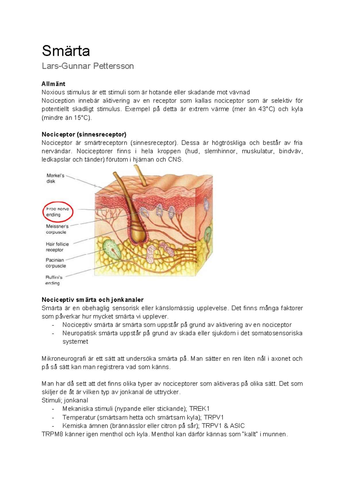 Smärta - Smärta Lars-Gunnar Pettersson Allmänt Noxious stimulus är ett ...