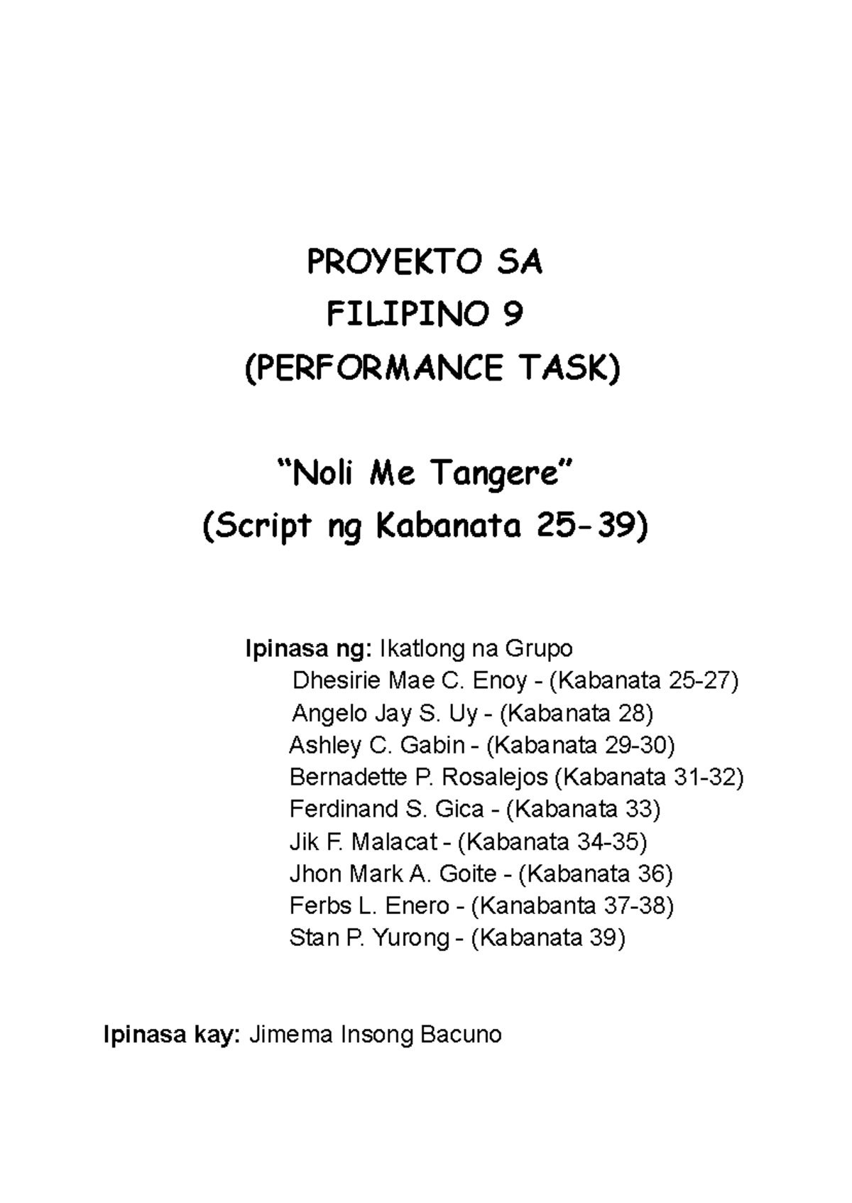 Filipino 9 Performance Task: Script ng Noli Me Tangere Kabanata 25-39 ...