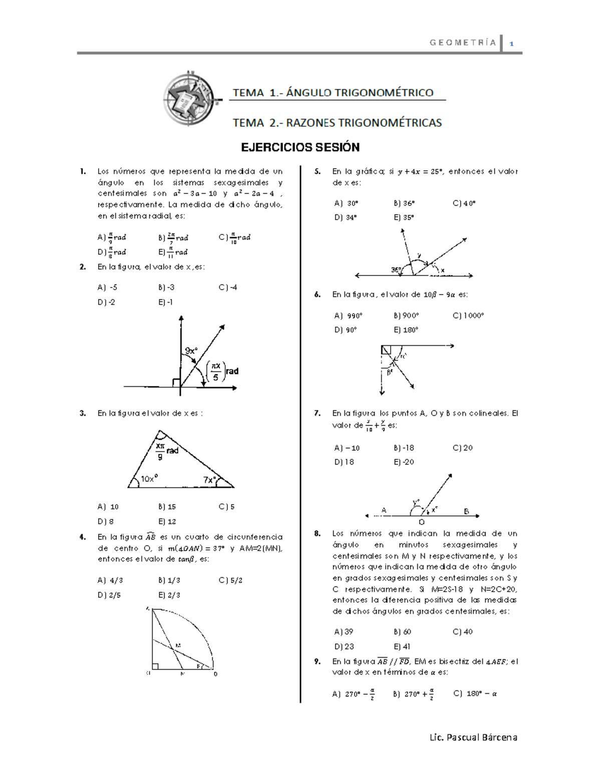 1 y 2 ejercicios trigo angulo y razones - G E O M E T R Í A 1 Lic. Pascual Bárcena EJERCICIOS ...