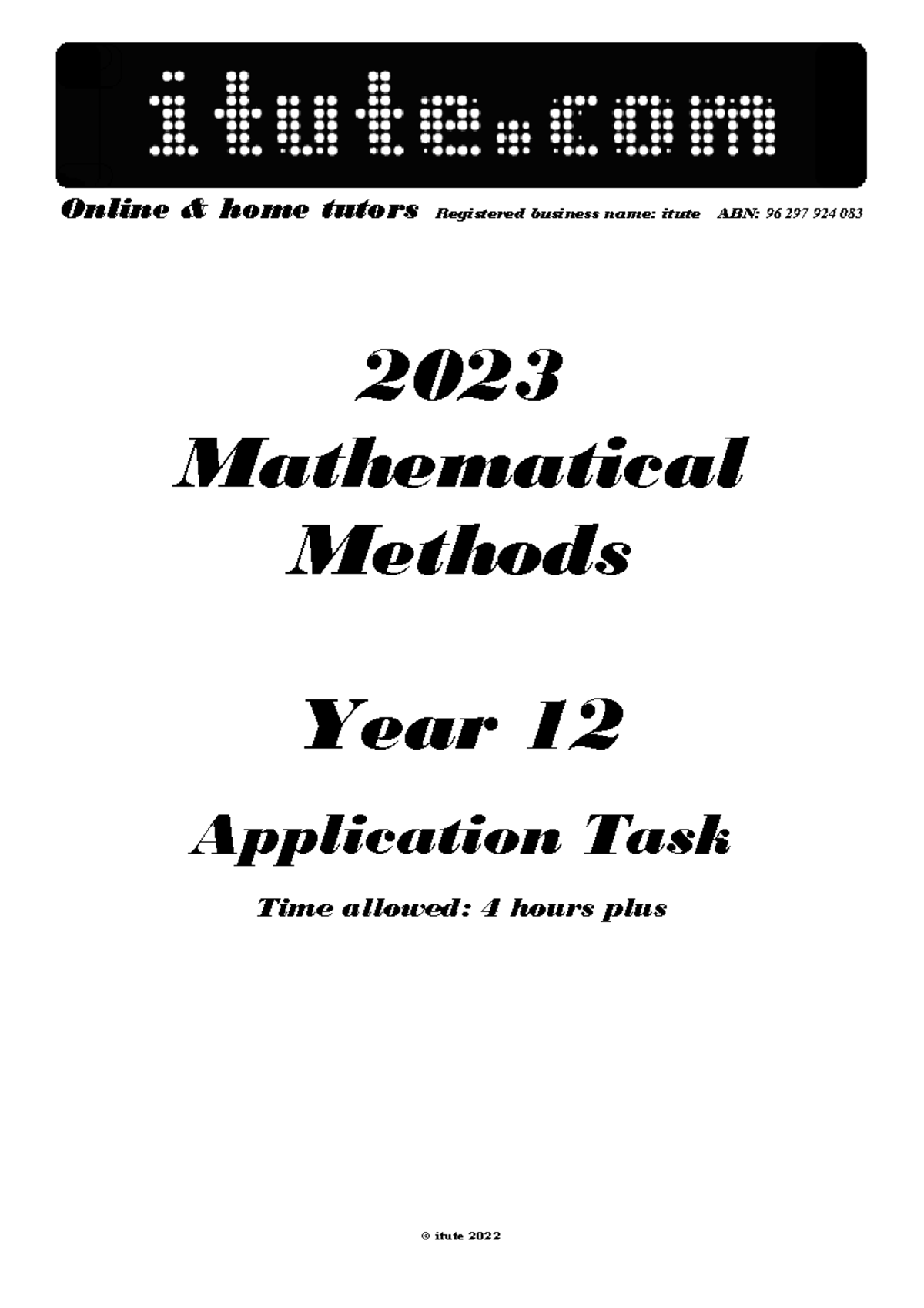 Itute 2023 Mathematical Methods Year 12 Application Task: Quartic ...