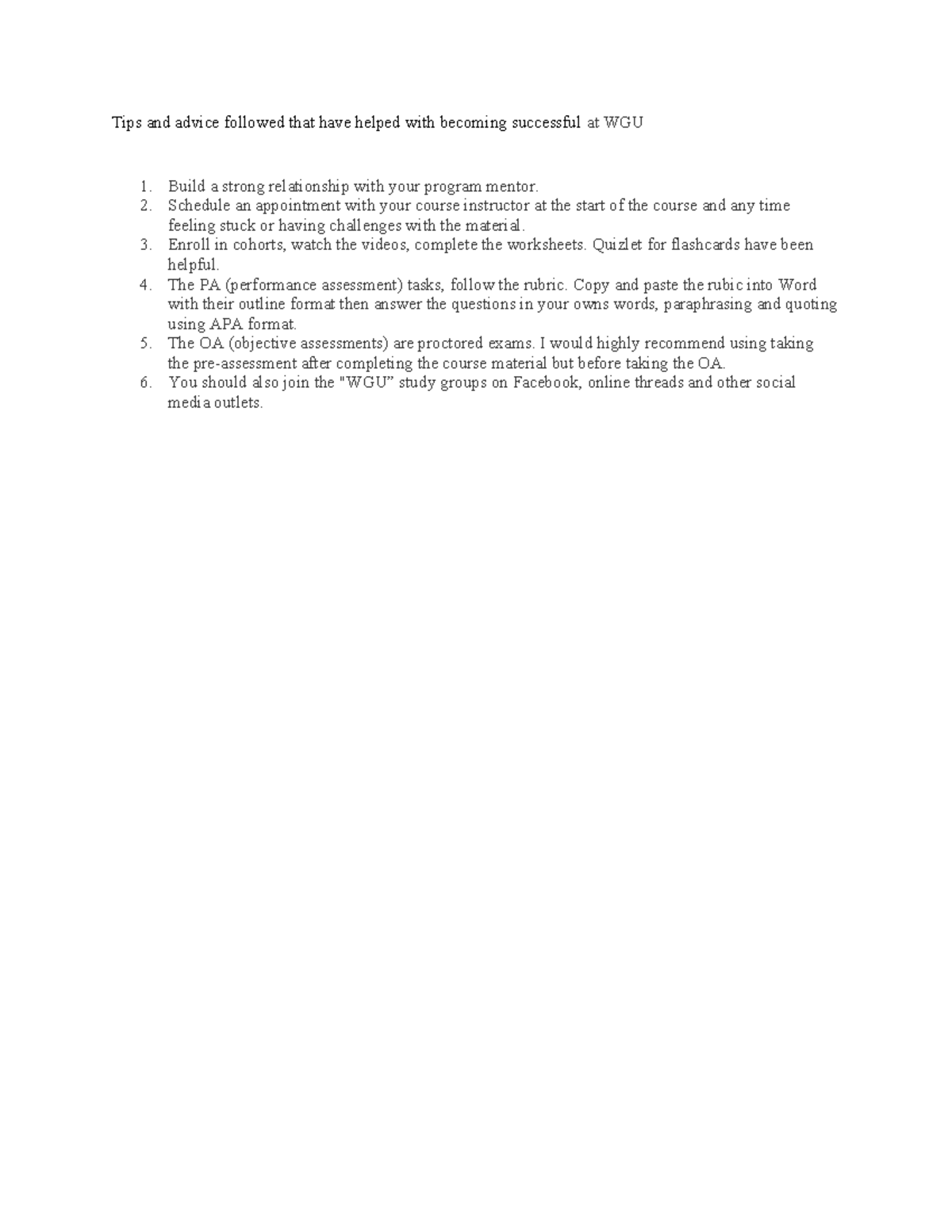WGU Tips for success - Tips and advice followed that have helped with ...