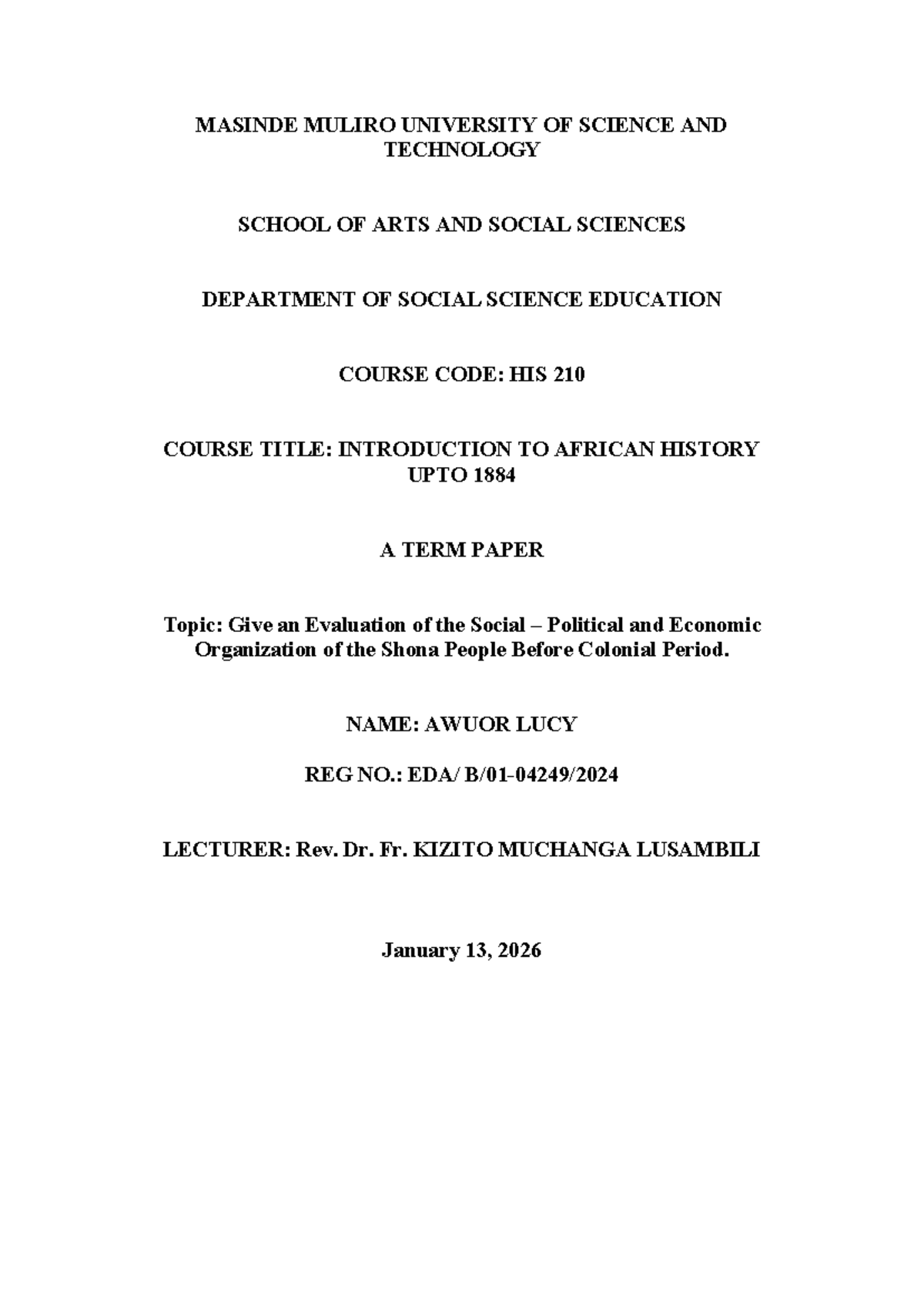 HIS 210 Term Paper: Evaluation of Shona Social, Political & Economic ...