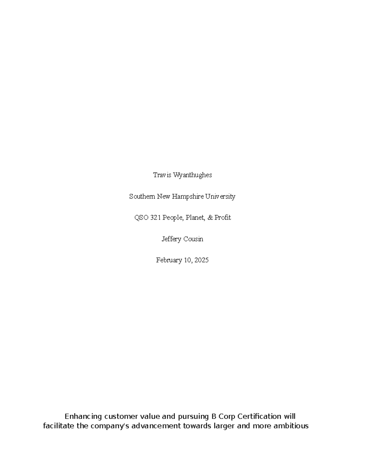 QSO 321 Module Six Assignment - Travis Wyanthughes Southern New ...