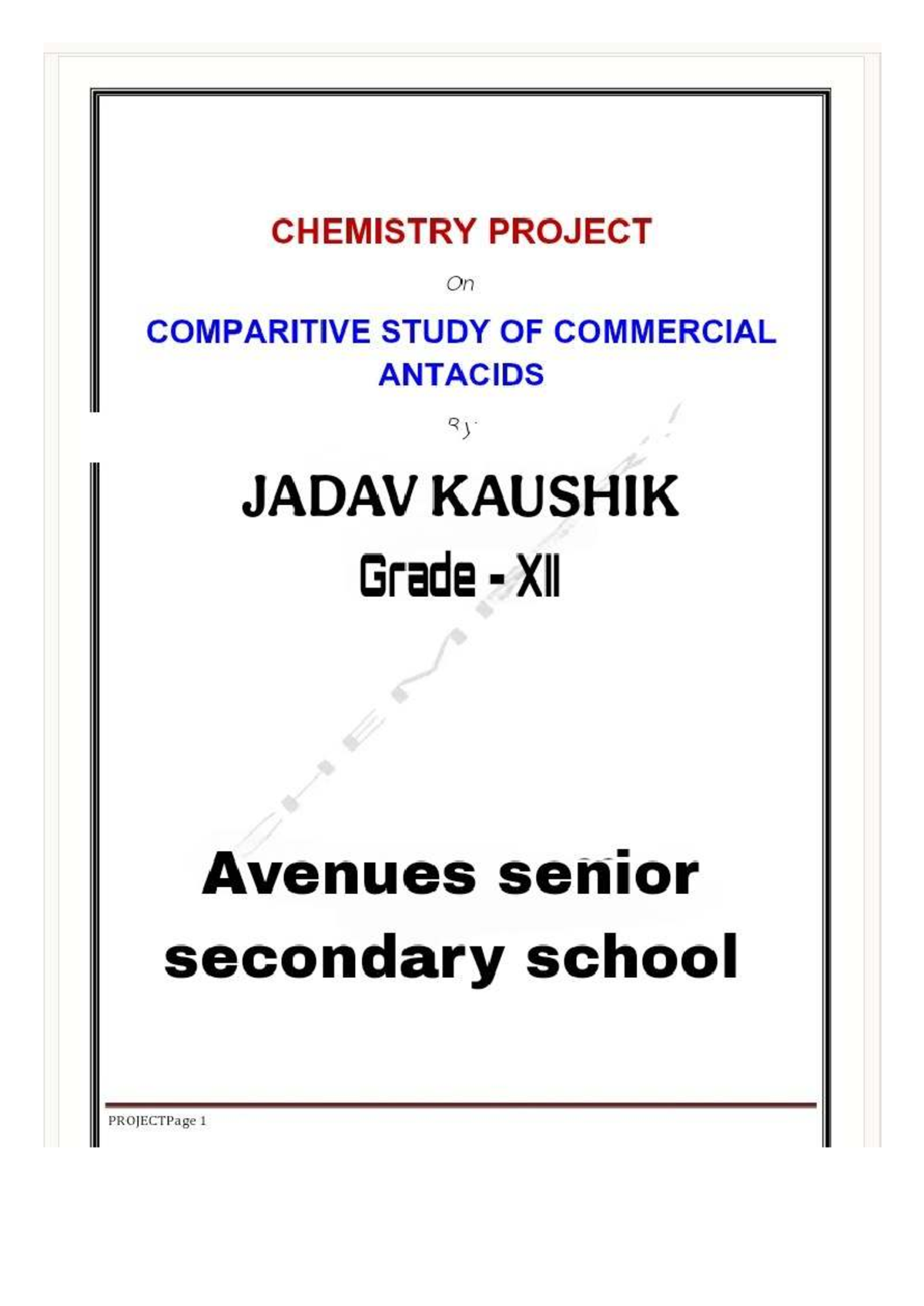 CHEMISTRY PROJECT: Comparative Study of Commercial Antacids (Grade XII) - Studocu