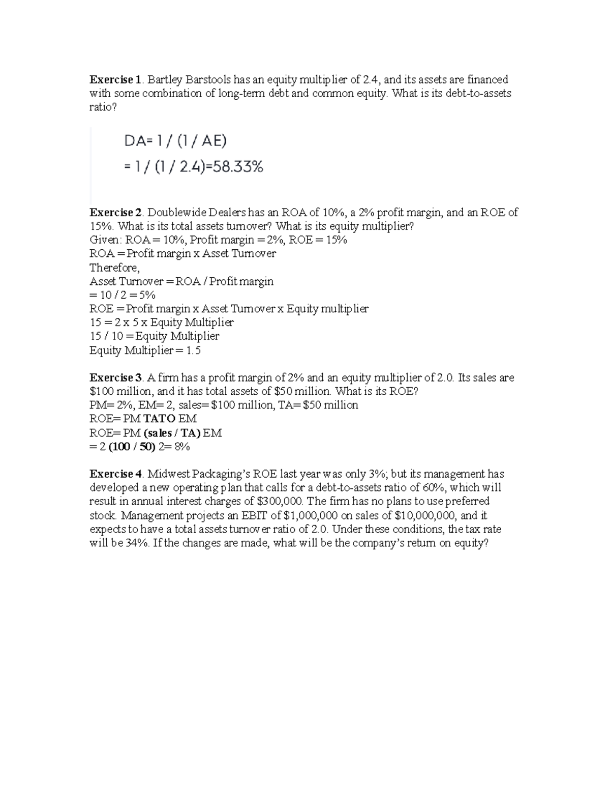 Tutorial-3 - Tutorial-3 - Exercise 1. Bartley Barstools has an equity multiplier of 2, and its ...