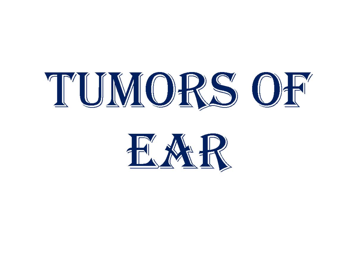ENT Ear Tumors: Benign and Malignant Types Overview & Treatment - Studocu