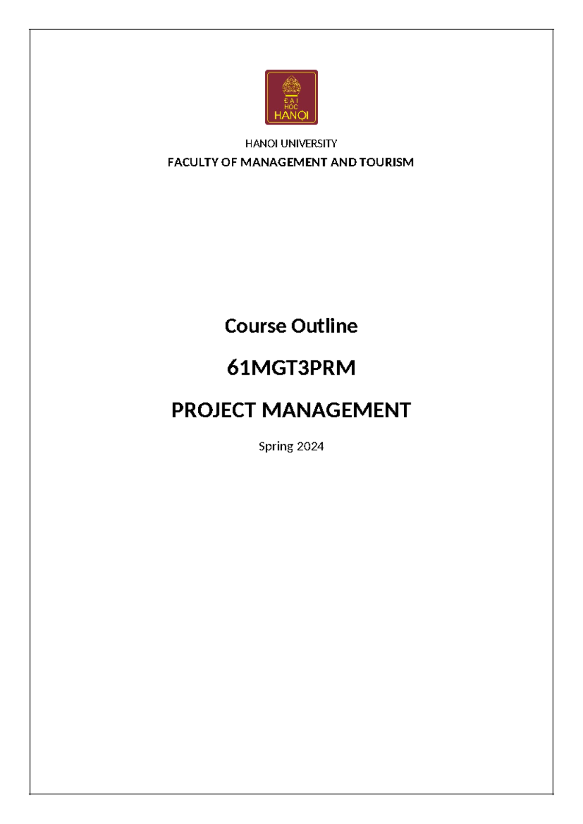 PRM 61MGT3 Course Outline for Project Management - Spring 2024 - Studocu