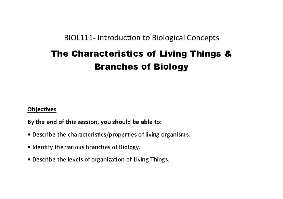 BIOL111 - Characteristics of Living Things & Branches of Biology ...
