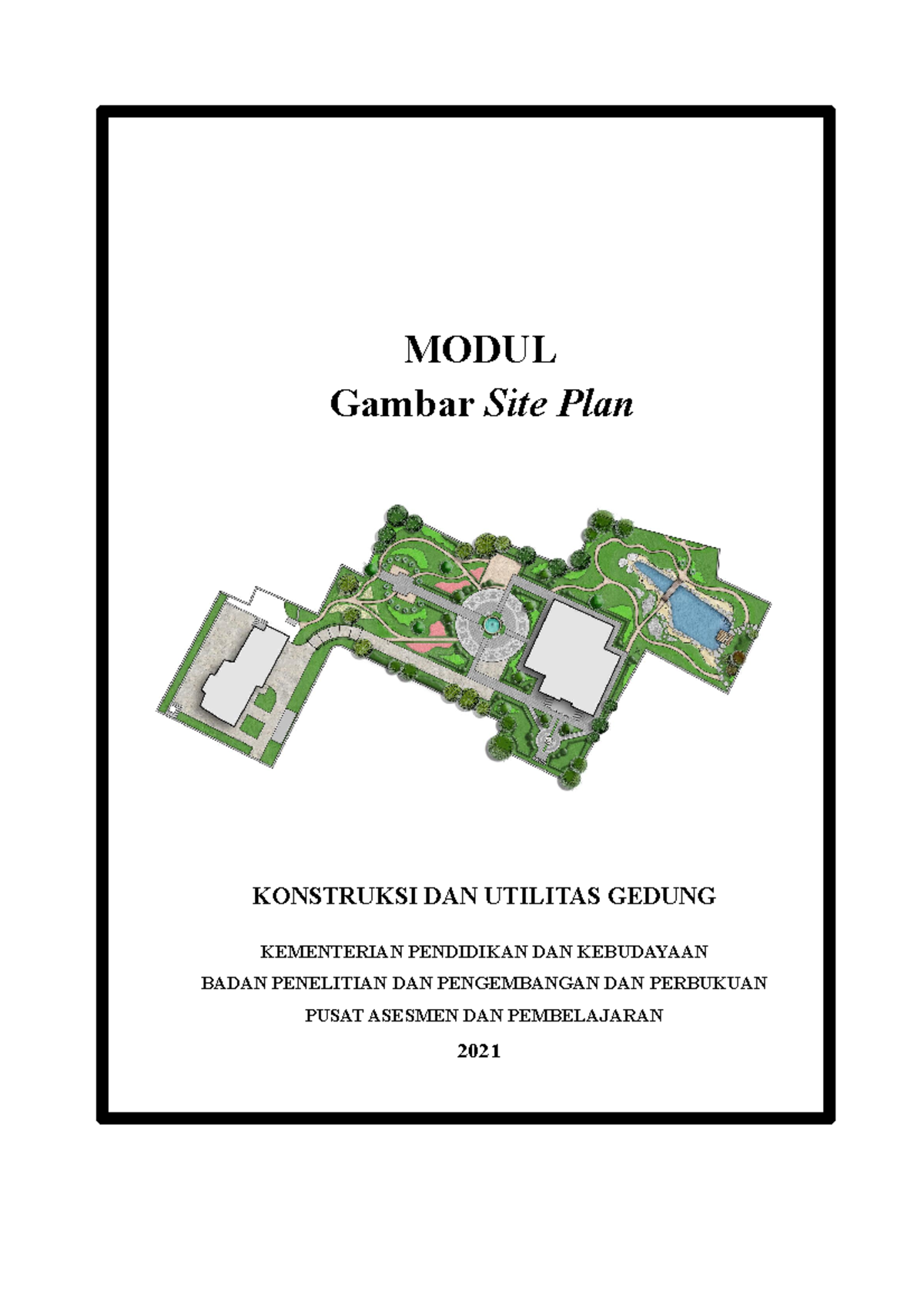 Gambar Site Plan Konstruksi & Utilitas Gedung (Modul 2021) - Studocu