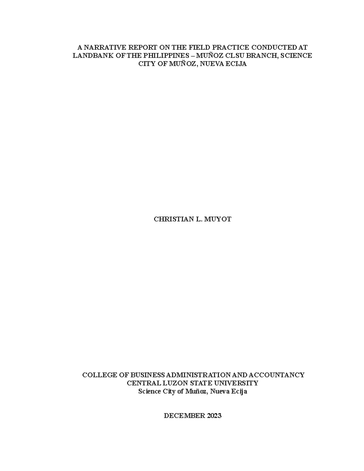 Narrative Report on Field Practice at LANDBANK CLSU Branch (BSAC) - Studocu