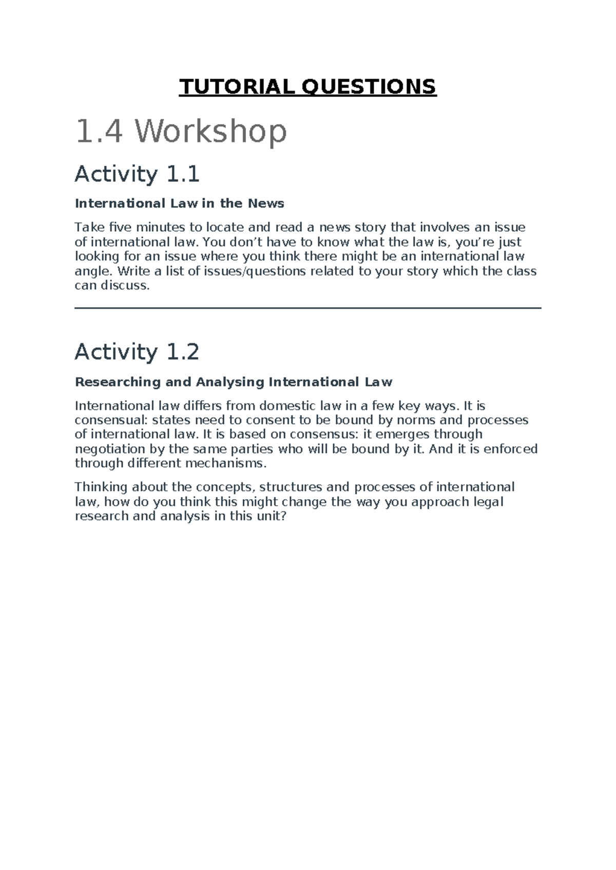 Tutorial Questions - TUTORIAL QUESTIONS 1 Workshop Activity 1 ...