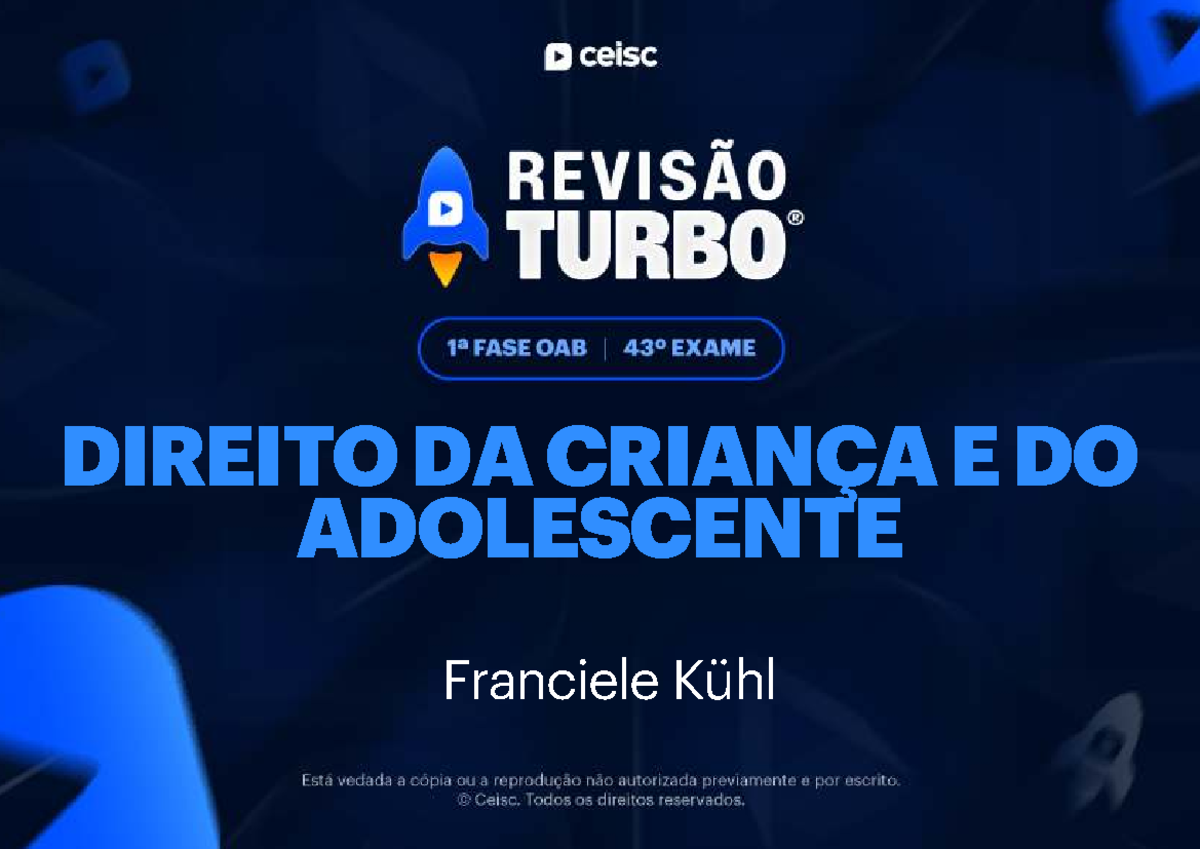 Direito da Criança e do Adolescente - Revisão Turbo 43º Exame ECA - Studocu