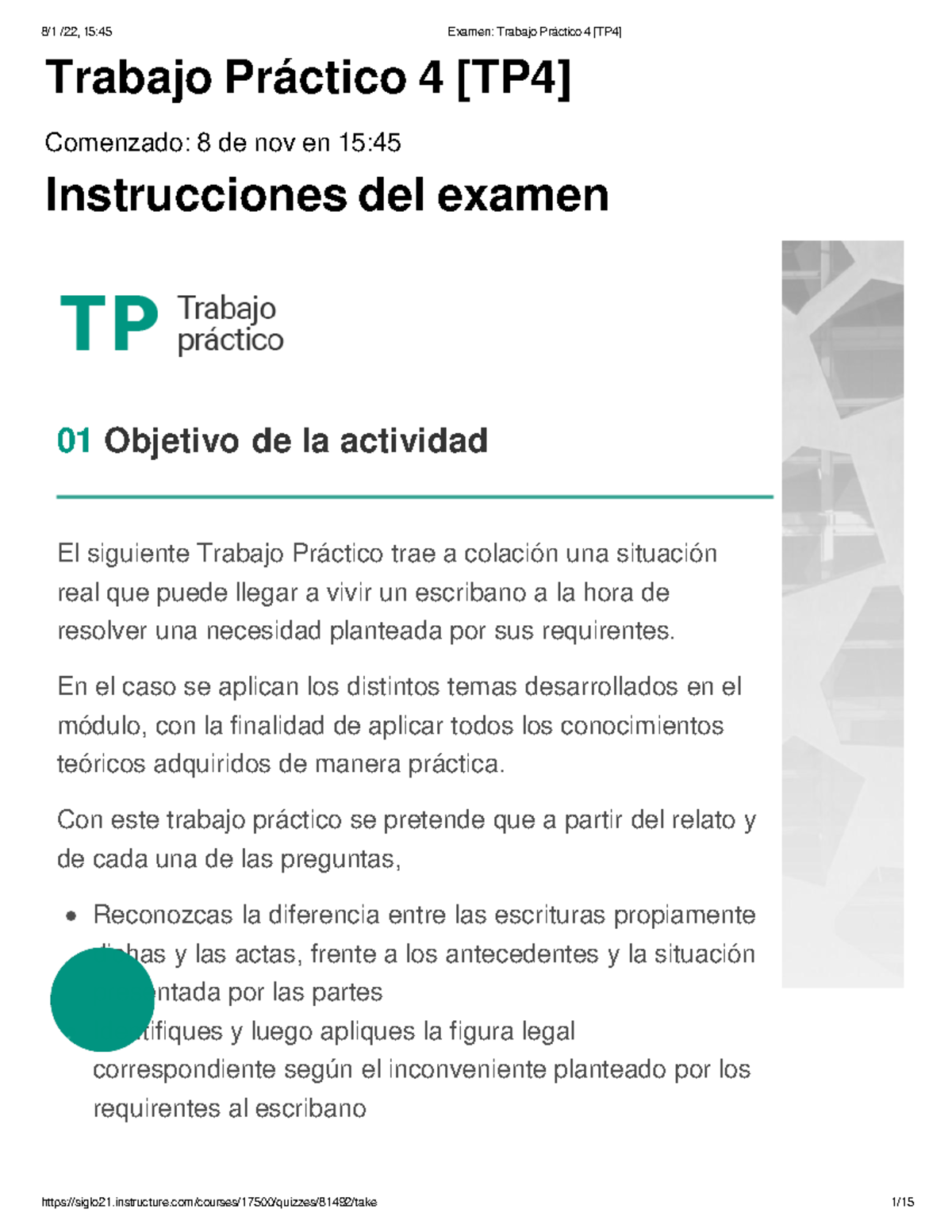 Examen Trabajo Práctico 4 [TP4] - Trabajo Práctico 4 [TP4] Comenzado: 8 de nov en 15 ...