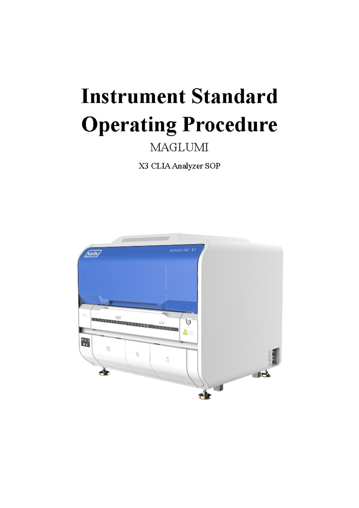 MAGLUMI X3 CLIA Analyzer Standard Operating Procedure (SOP) - Studocu