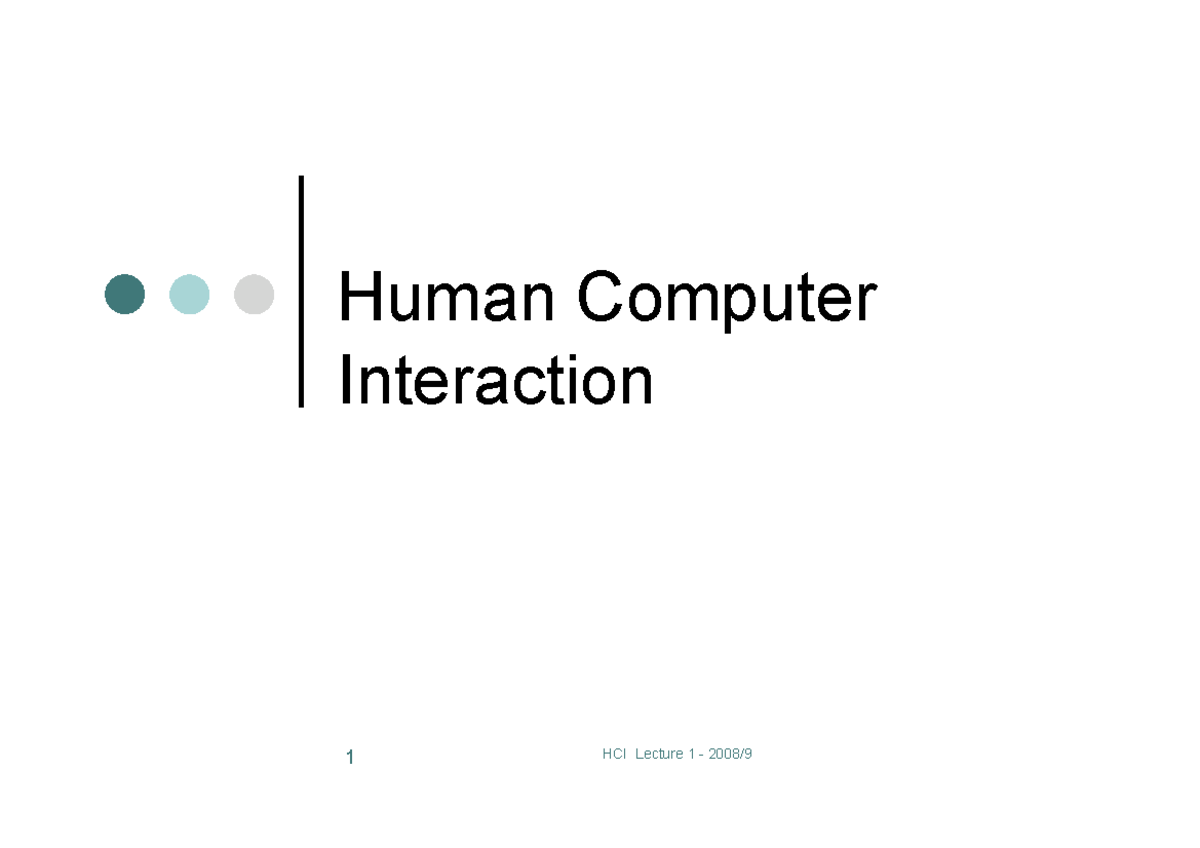HCIlecturenotes - Human computer interaction detailed pdf notes - Human ...
