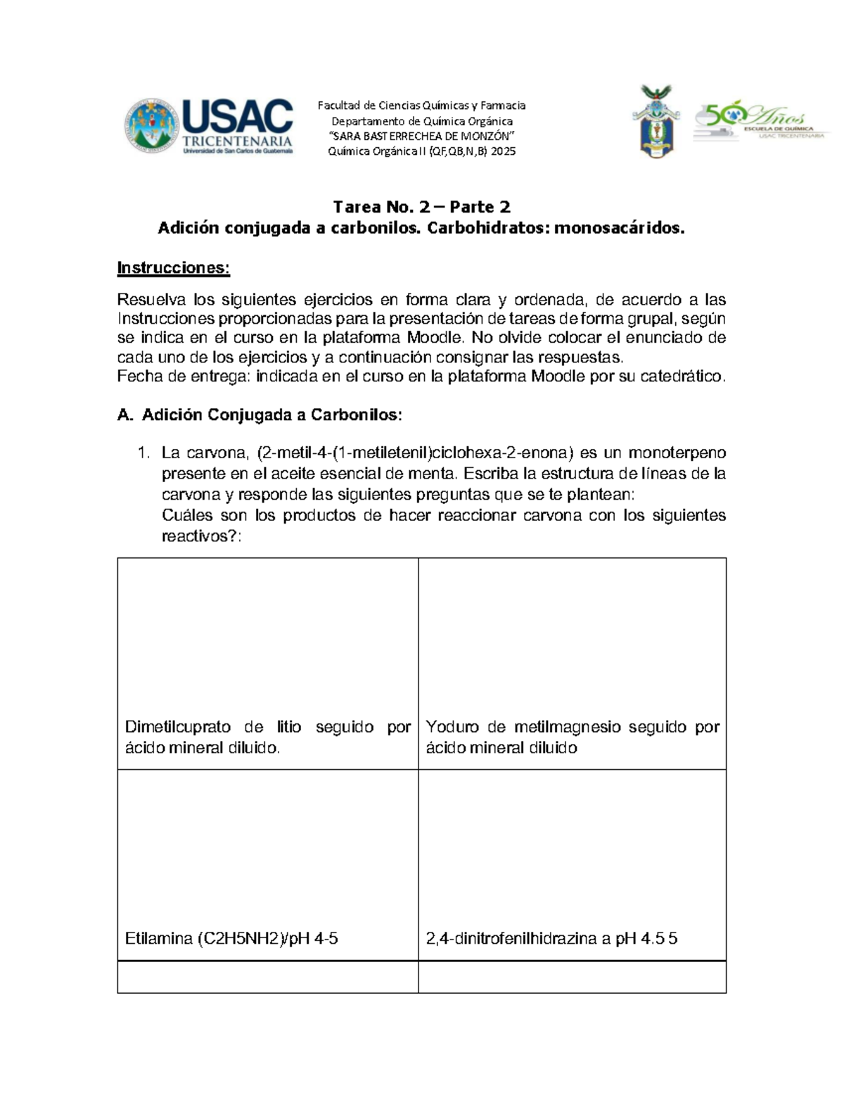 Tarea No. 2 Parte 2 QOII 2025: Adición Conjugada y Carbohidratos - Studocu