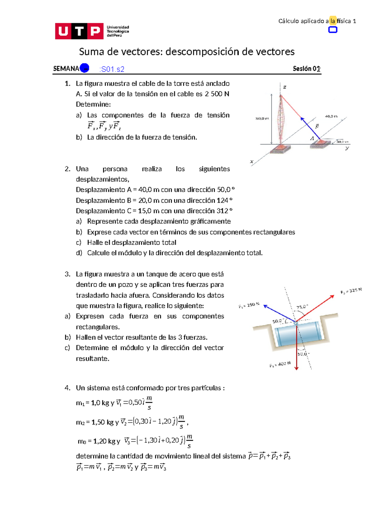 S01 - S01.s2-Ejercicios.pdf - Suma de vectores: descomposición de vectores SEMANA 08 Sesión 01 ...