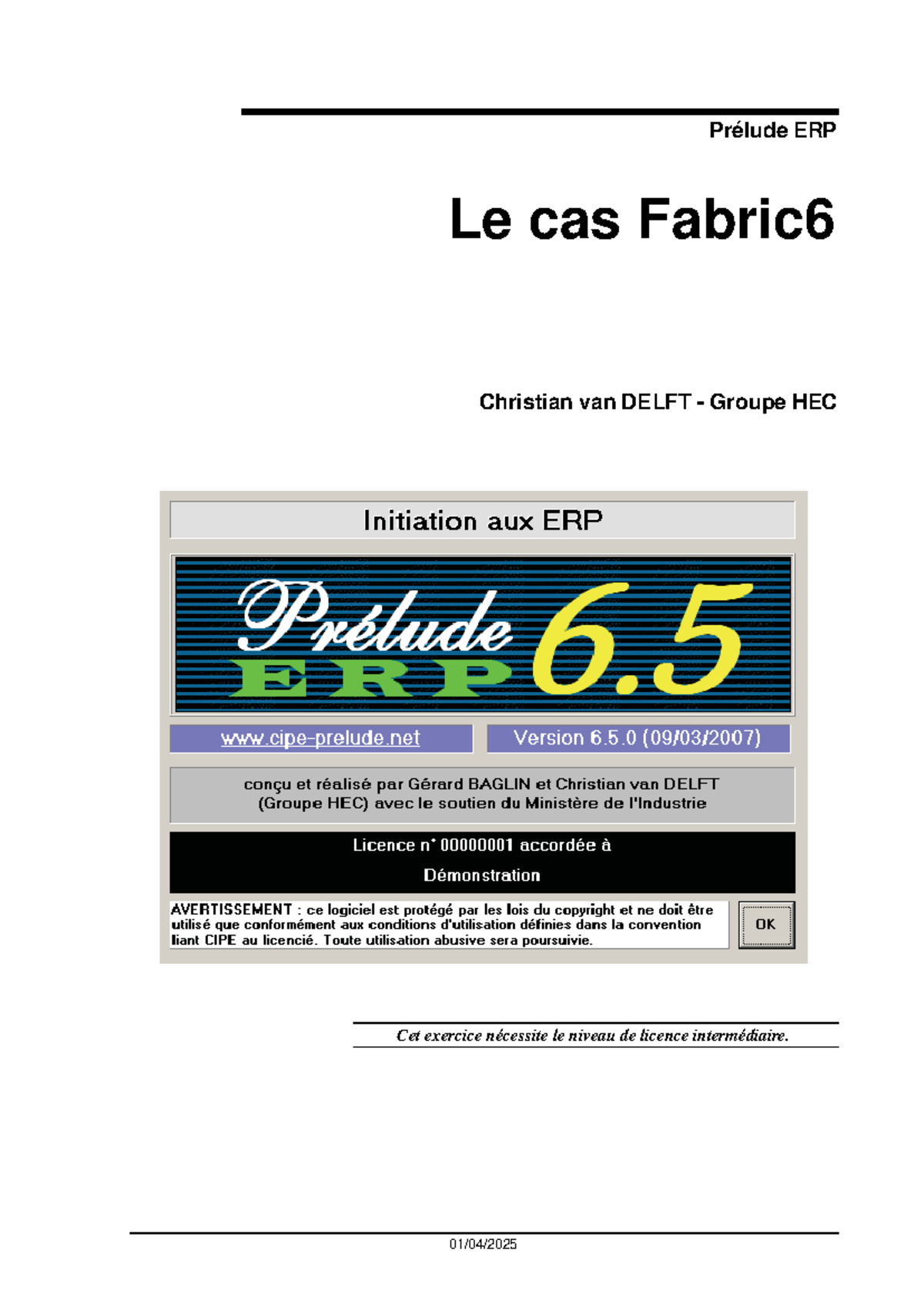 Prélude ERP: Cas Fabric6 - Guide d'Utilisation et Sessions de Travail ...