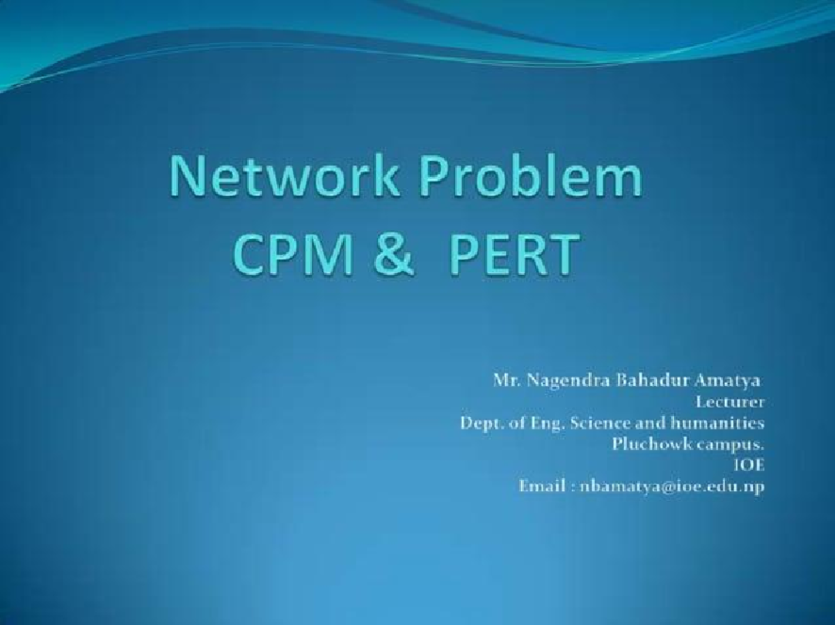 Network Analysis in Project Management: PERT & CPM (OPMATQM) - Studocu