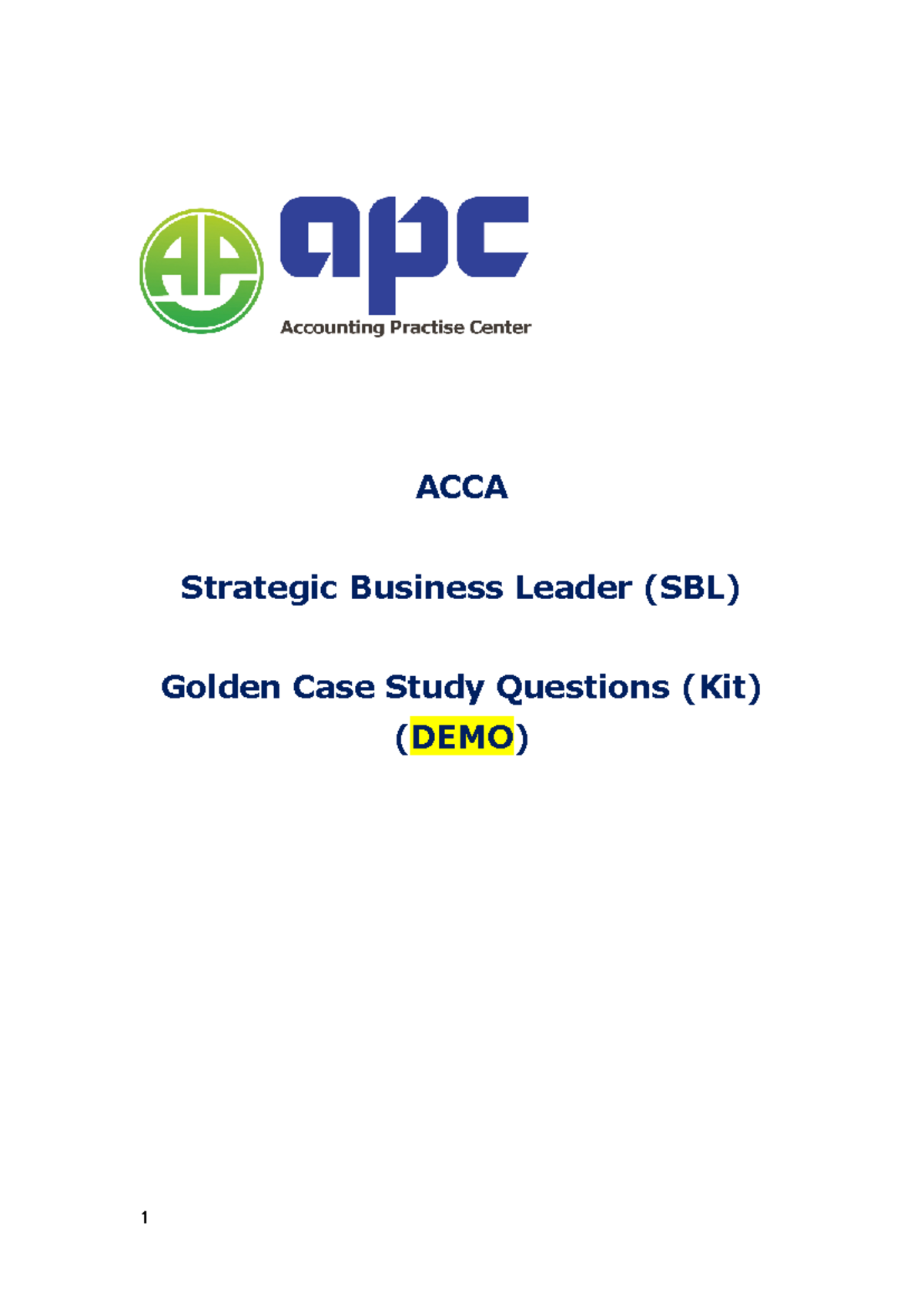 ACCA SBL Golden Case Study Questions Kit: Strategic Analysis & Insights ...