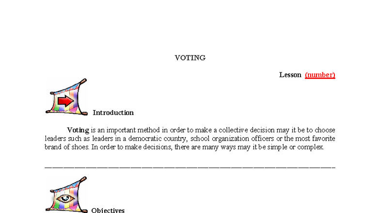 Voting - notes - VOTING Lesson (number) Introduction Voting is an ...