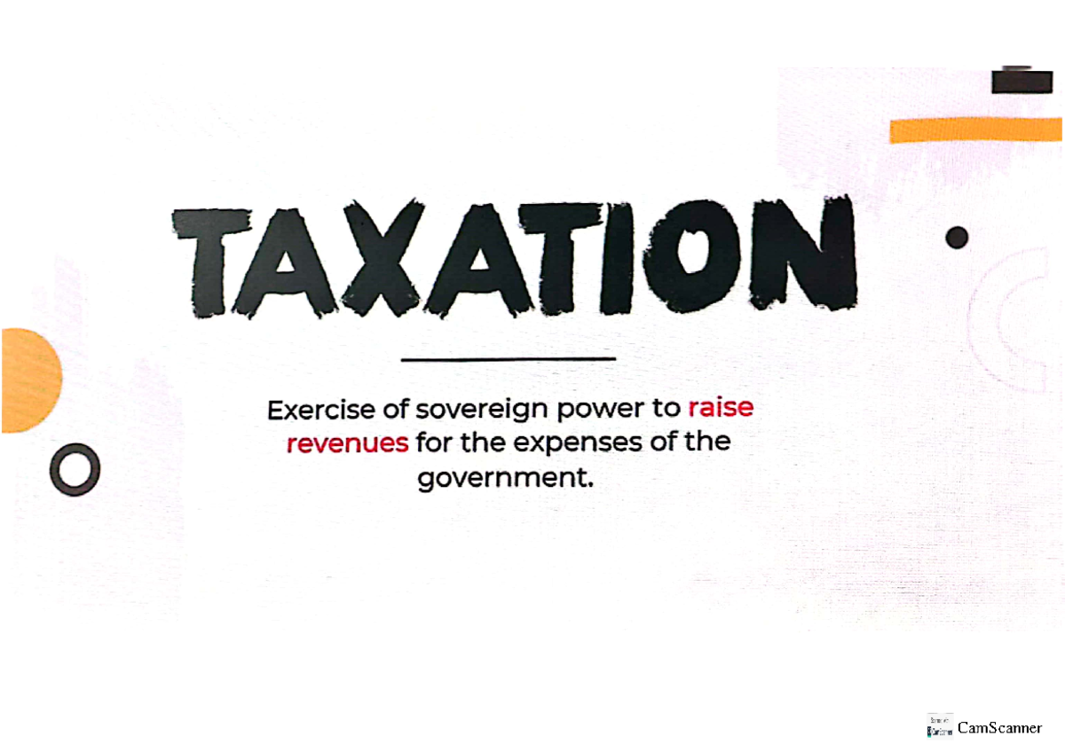 Income-Tax (1) - Income Taxation - TAXATION Exercise of sovereign power ...